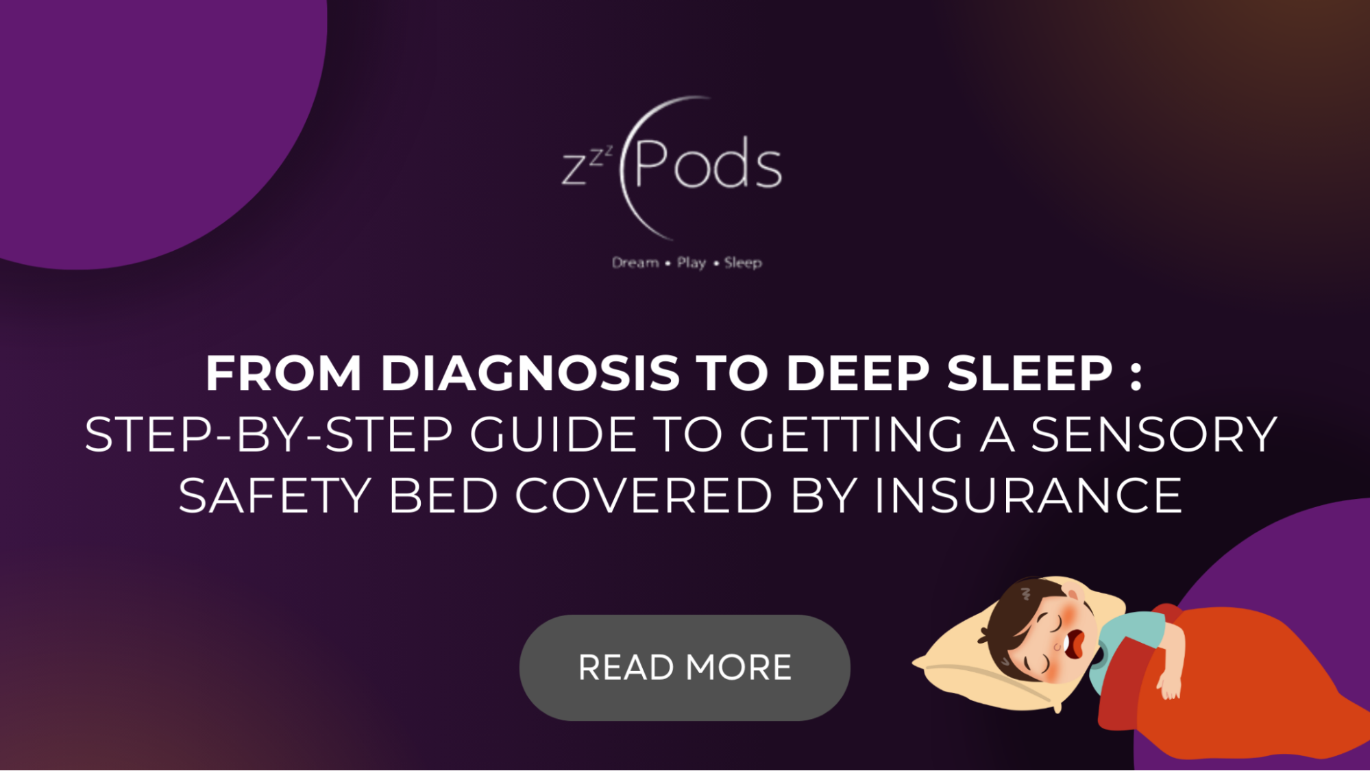 From Diagnosis to Deep Sleep: Step-by-Step Guide to Getting a Sensory